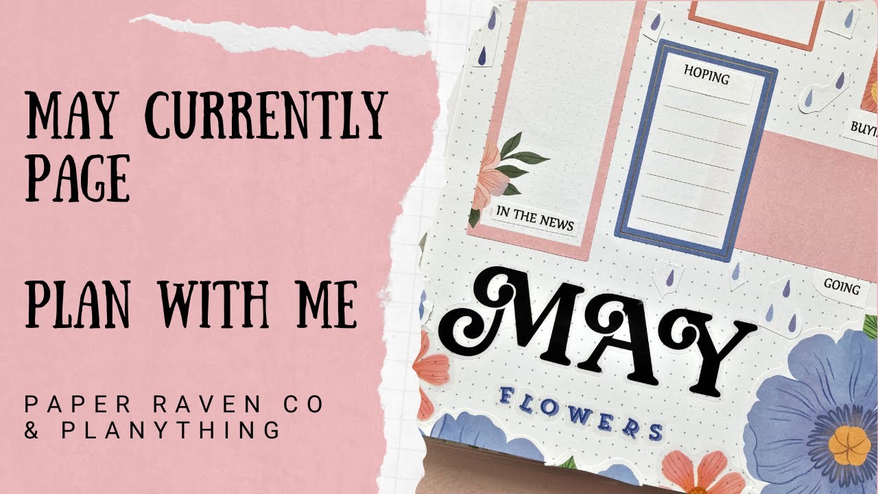 MAY CURRENTLY PAGE | Happy Planner Paper Raven Co & Planything Stickers ...