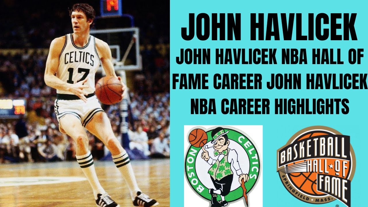 JOHN HAVLICEK NBA HALL OF FAME CAREER JOHN HAVLICEK NBA CAREER HIGHLIGHTS - YouTube