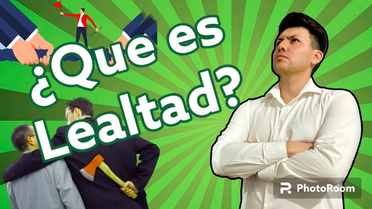 ⛔️ ¿Que es ser leal ? / ¿Como adquirir esa cualidad?🐍🌓 - YouTube
