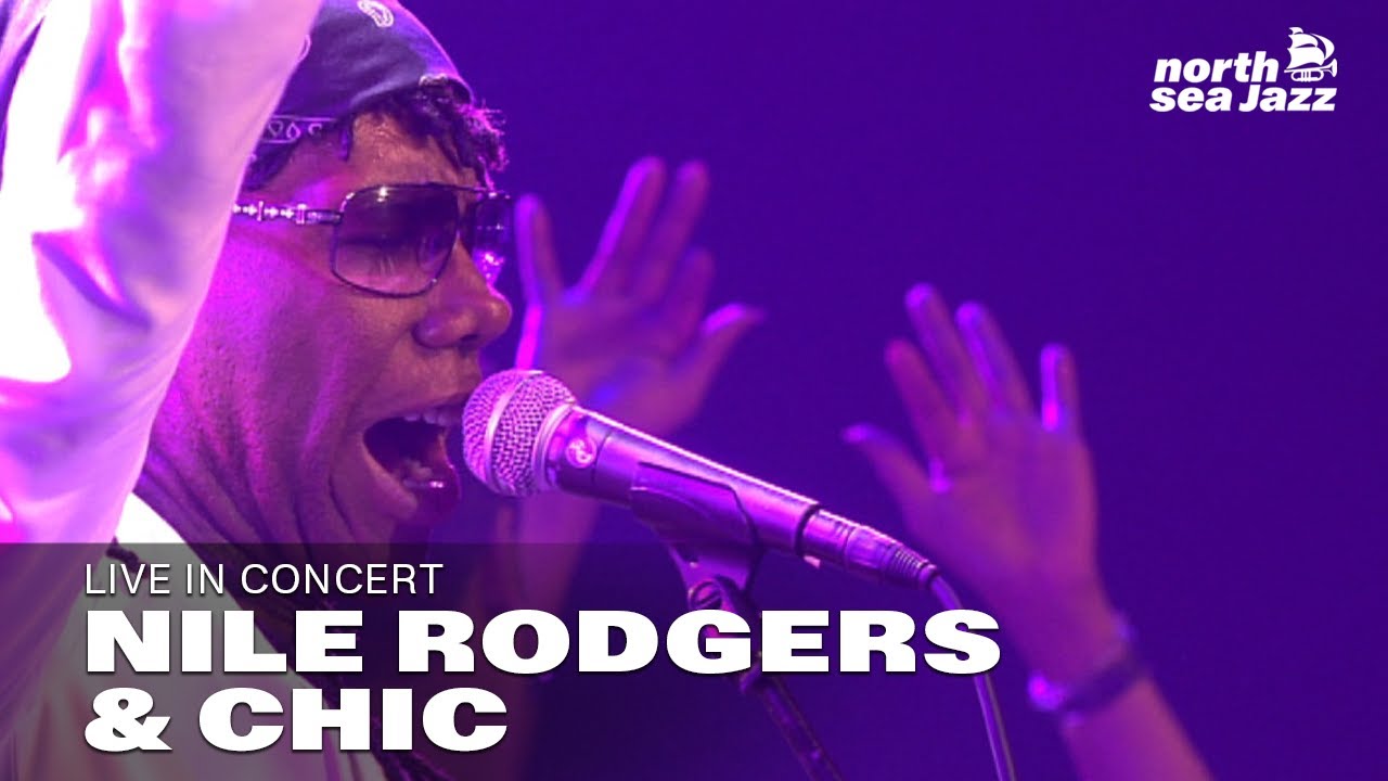 Nile Rodgers & Chic - Full Concert [HD] | North Sea Jazz (2012) - YouTube