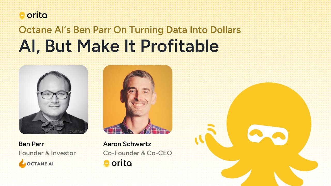 AI, But Make It Profitable: Octane AI's Ben Parr on Turning Data Into Dollars - YouTube
