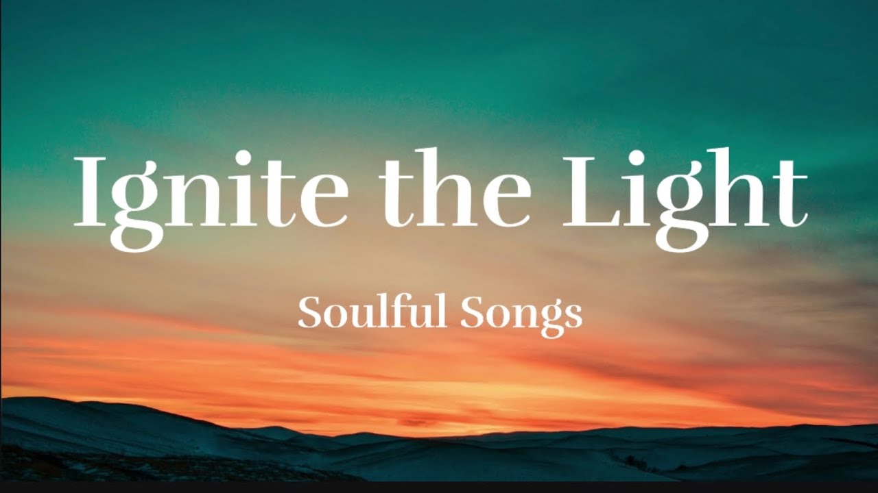 Ignite the Light - Lyrics - YouTube