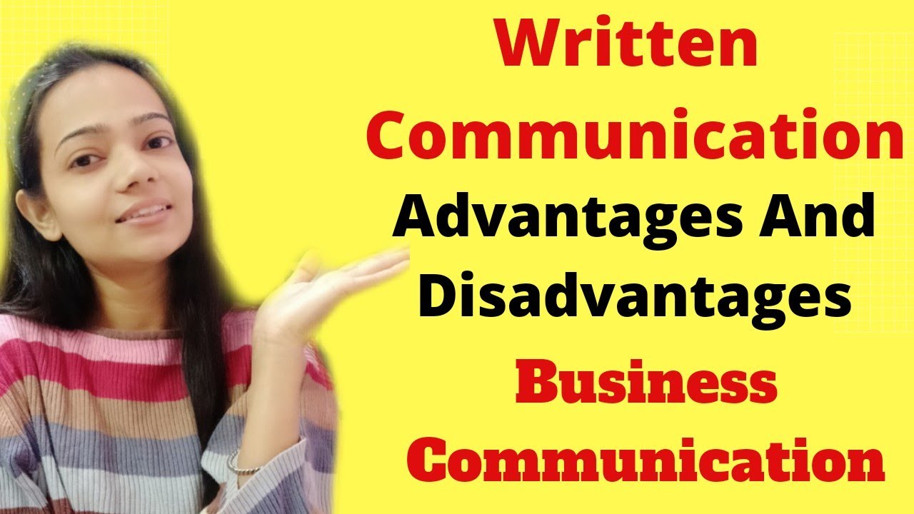 Written Communication|Advantages And Disadvantages|Business ...