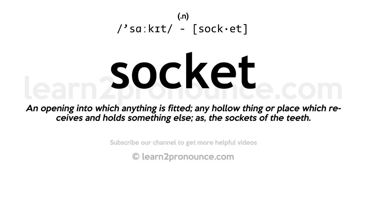 Pronunciation of Socket | Definition of Socket - YouTube