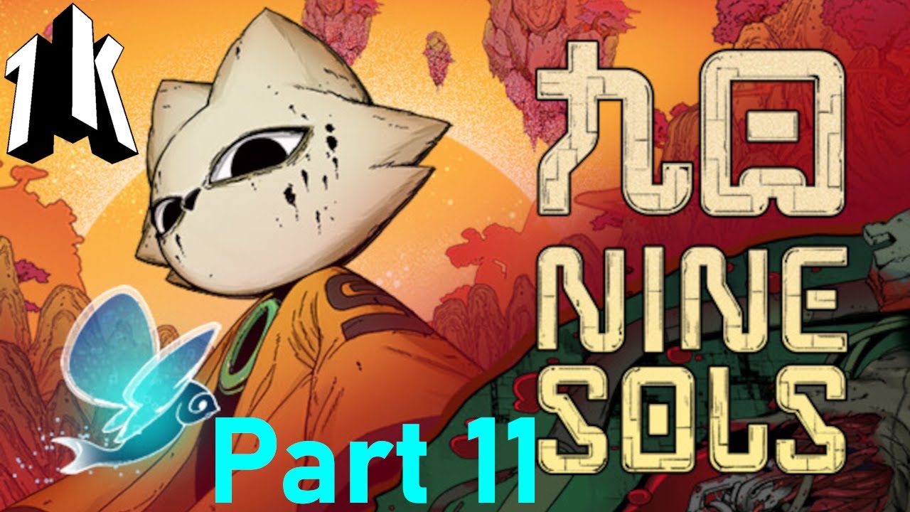Nine Sols Full Playthrough Part 11 - YouTube