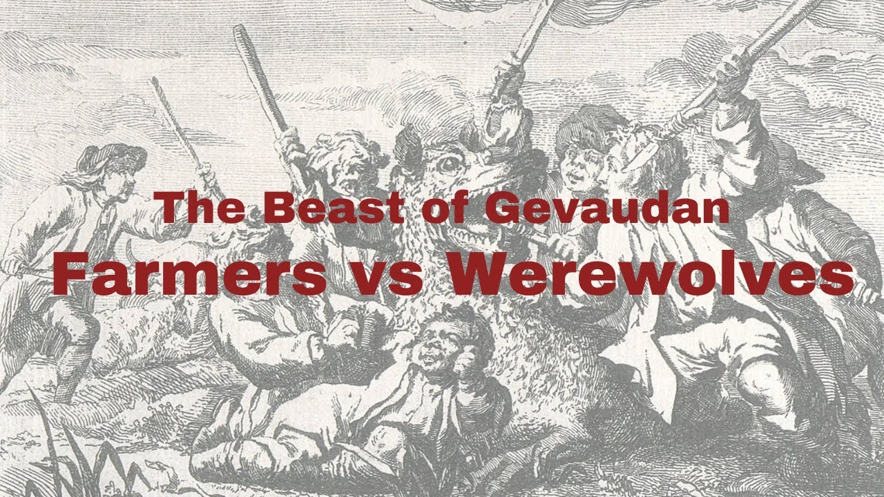 The Beast of Gevaudan Farmers vs Werewolves - YouTube