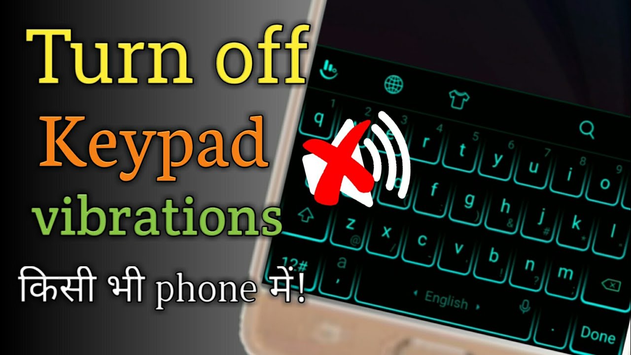 How To Turn Off Keypad Vibration turn Off Touch Vibration On Android touch Sound Kaise Band Kare how-to-turn-off-keypad-vibration-turn-off-touch-vibration-on-android-touch-sound-kaise-band-kare