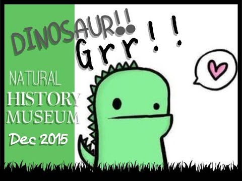 DINOSAUR- Grr! Natural History Museum London - YouTube