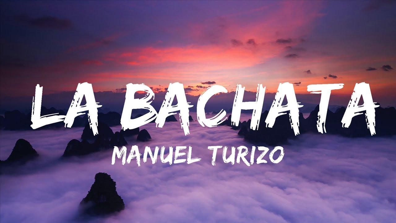 Manuel Turizo - La Bachata (Letra/Lyrics) | 30mins Chill Music - YouTube