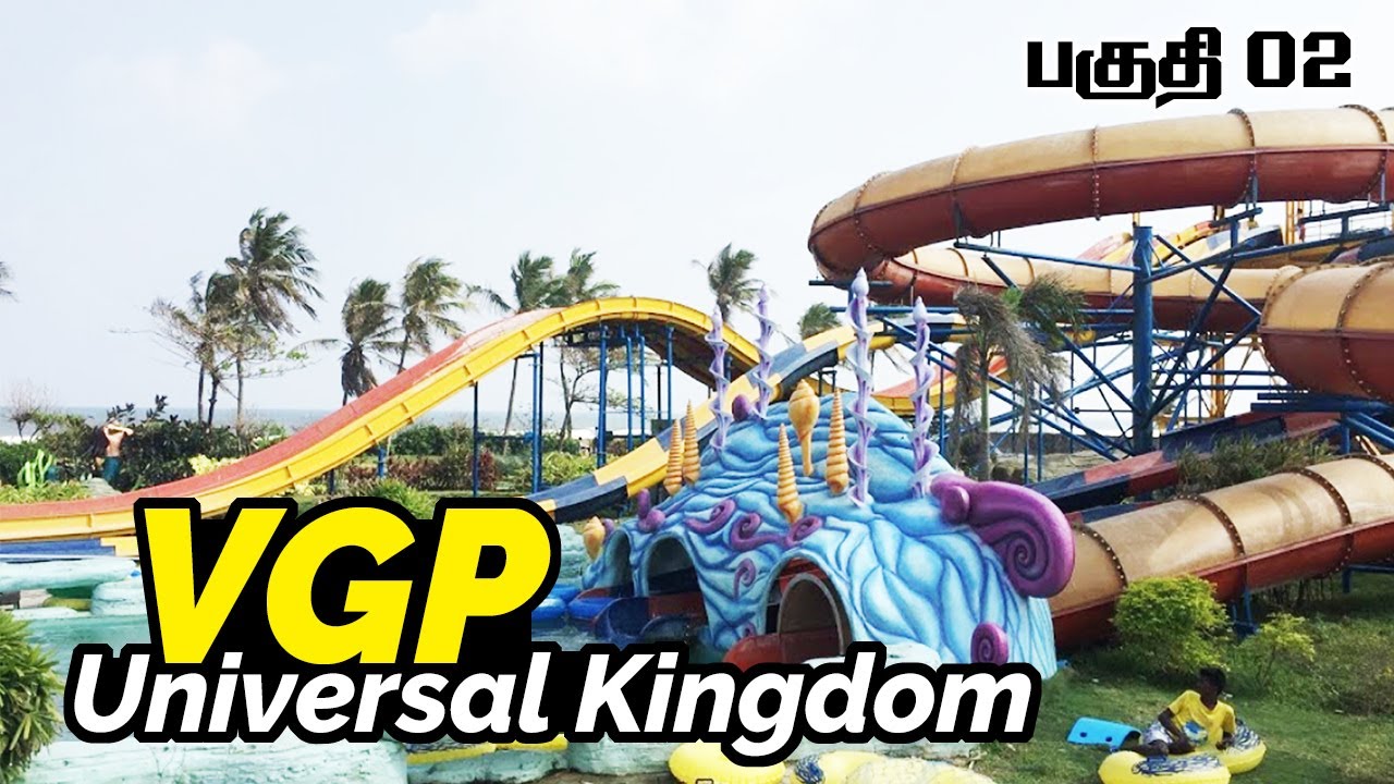 VGP Universal Kingdom Part -2 | Theme Park Chennai | VGP Amusement Park ...