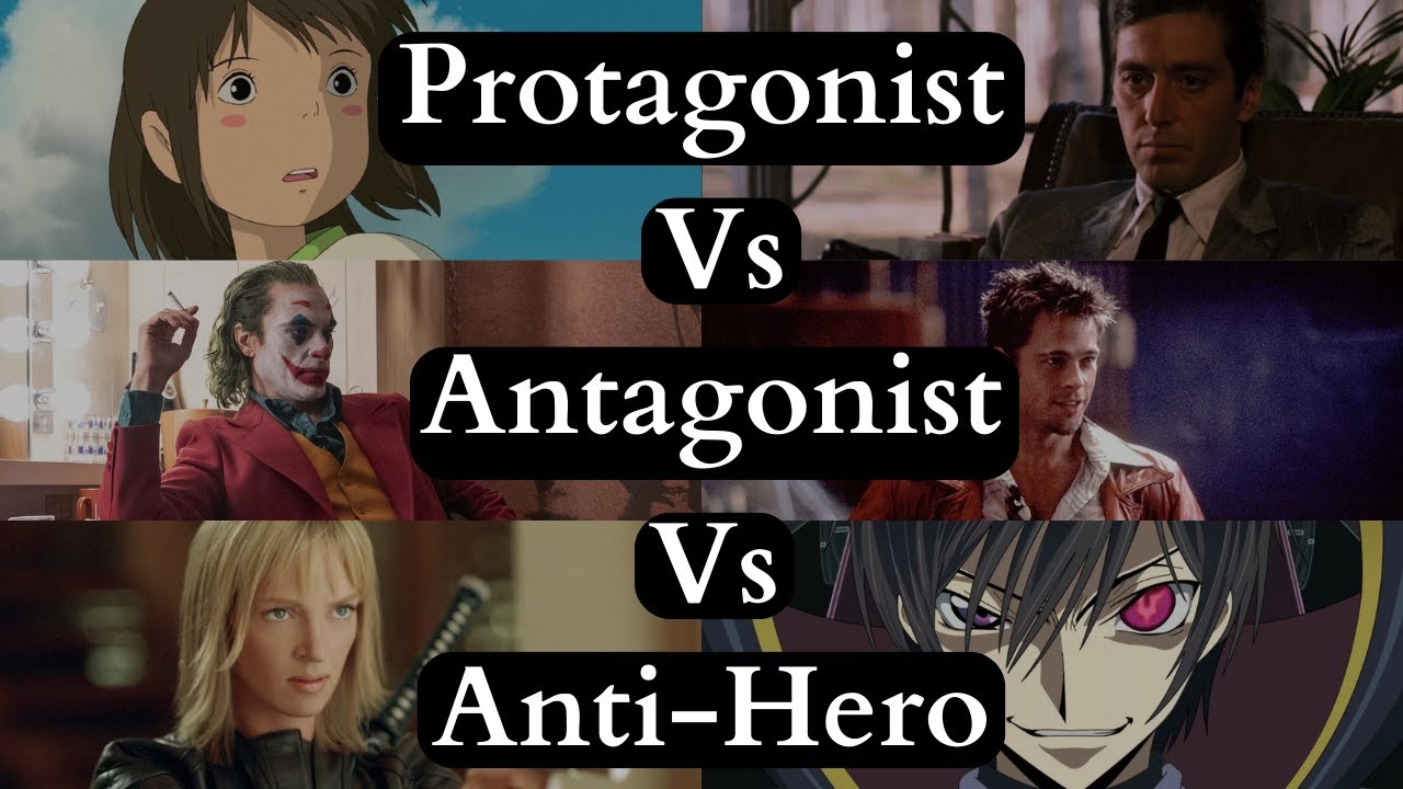 Protagonist vs Antagonist vs Anti Hero - YouTube
