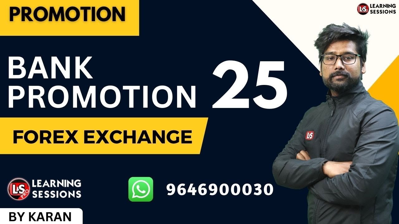 BANK PROMOTION #25 | FOREX EXCHANGE | ALL IMPORTANT CONCEPTS+ QUESTIONS ...