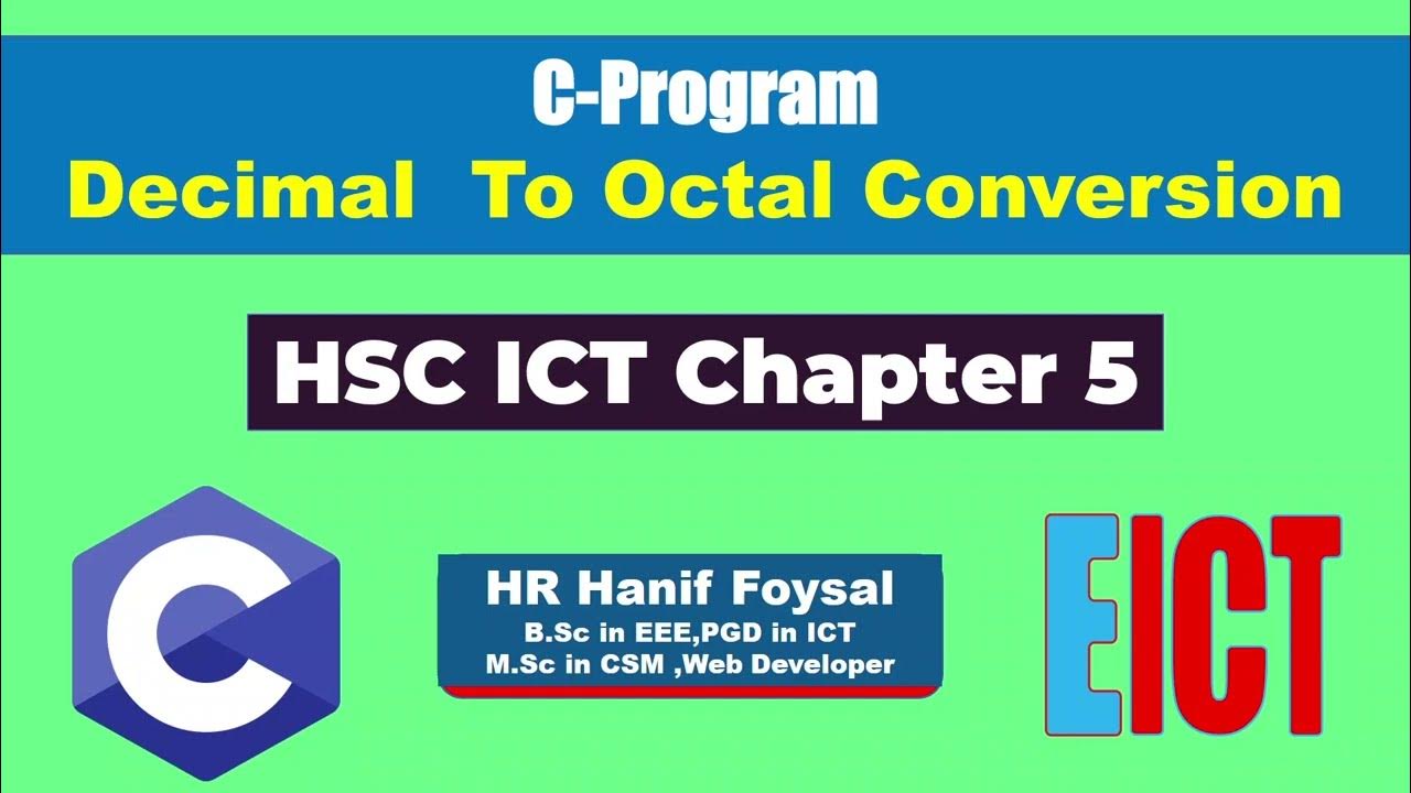 Decimal To Octalhexadecimal Conversion C Program Hsc Ict Chapter 5 Youtube