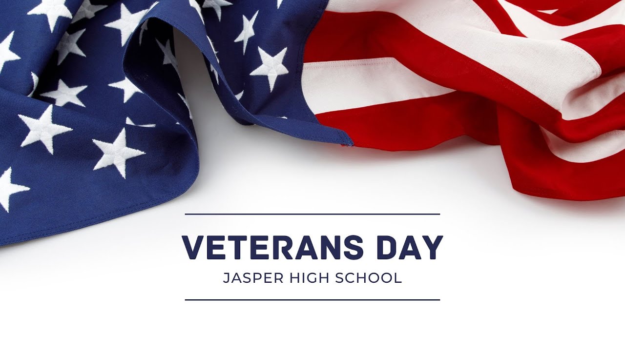 2022 Veterans Day Program at Jasper High School - YouTube