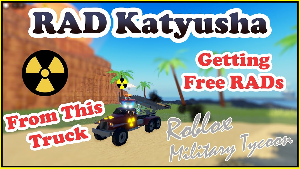 RAD Katyusha & Reskinned Weapons Military Tycoon Roblox - YouTube