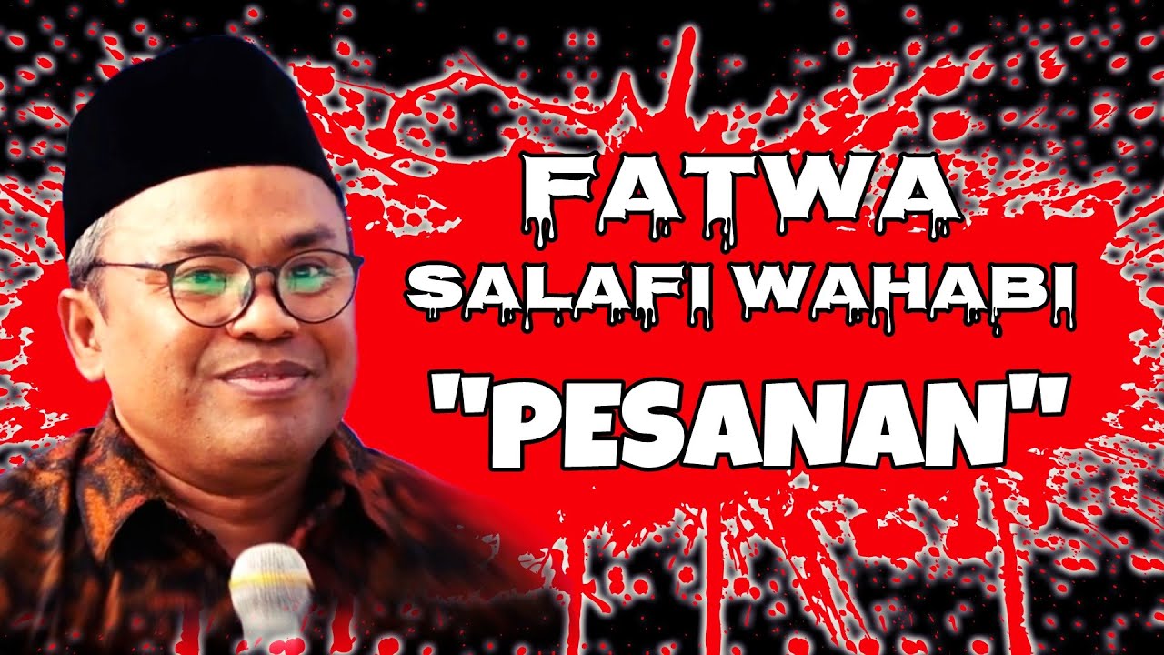 Benarkah Kepentingan Fatwa Salafi Wahabi By Order! - Islah Bahrawi ...