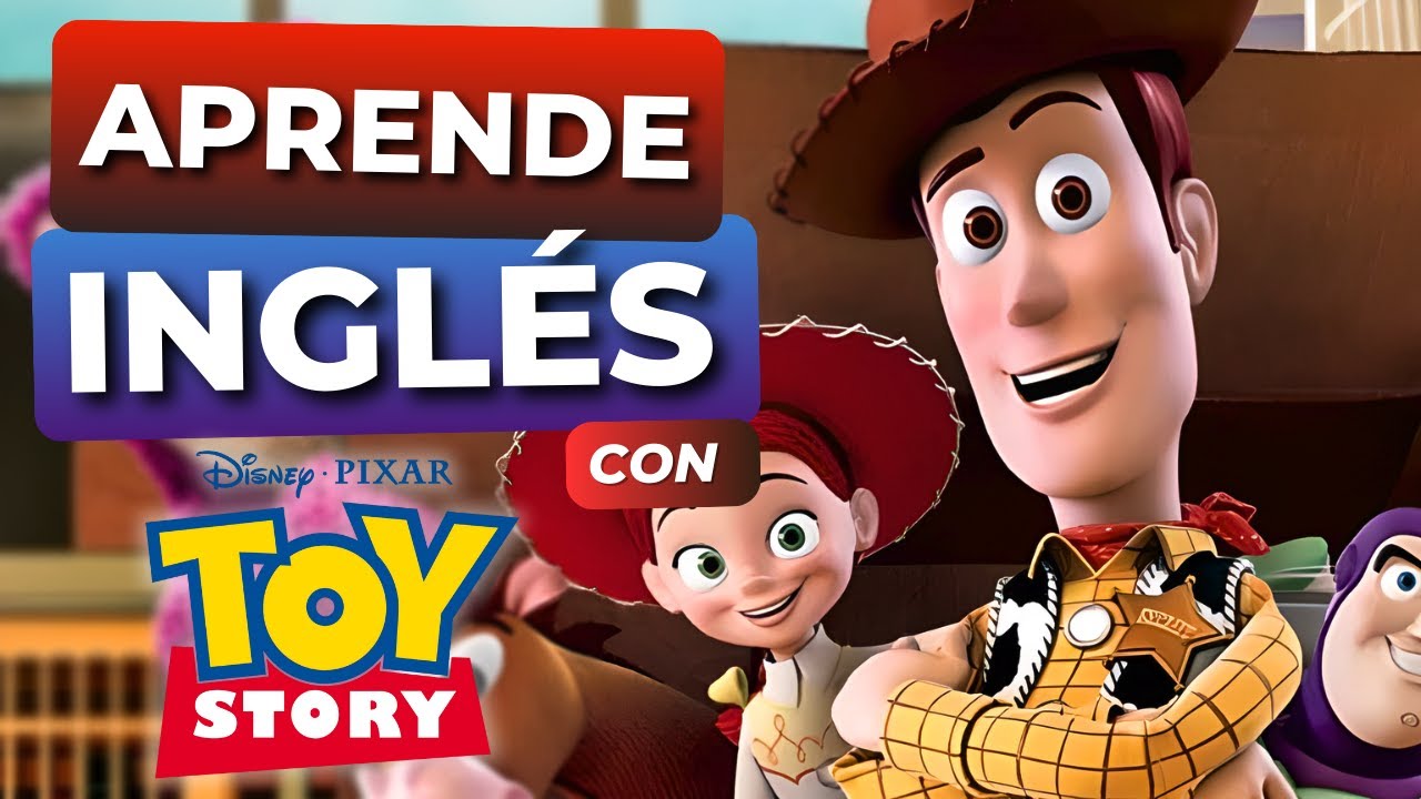 Aprende Inglés con TOY STORY | clase rápida para aprender inglés con ...