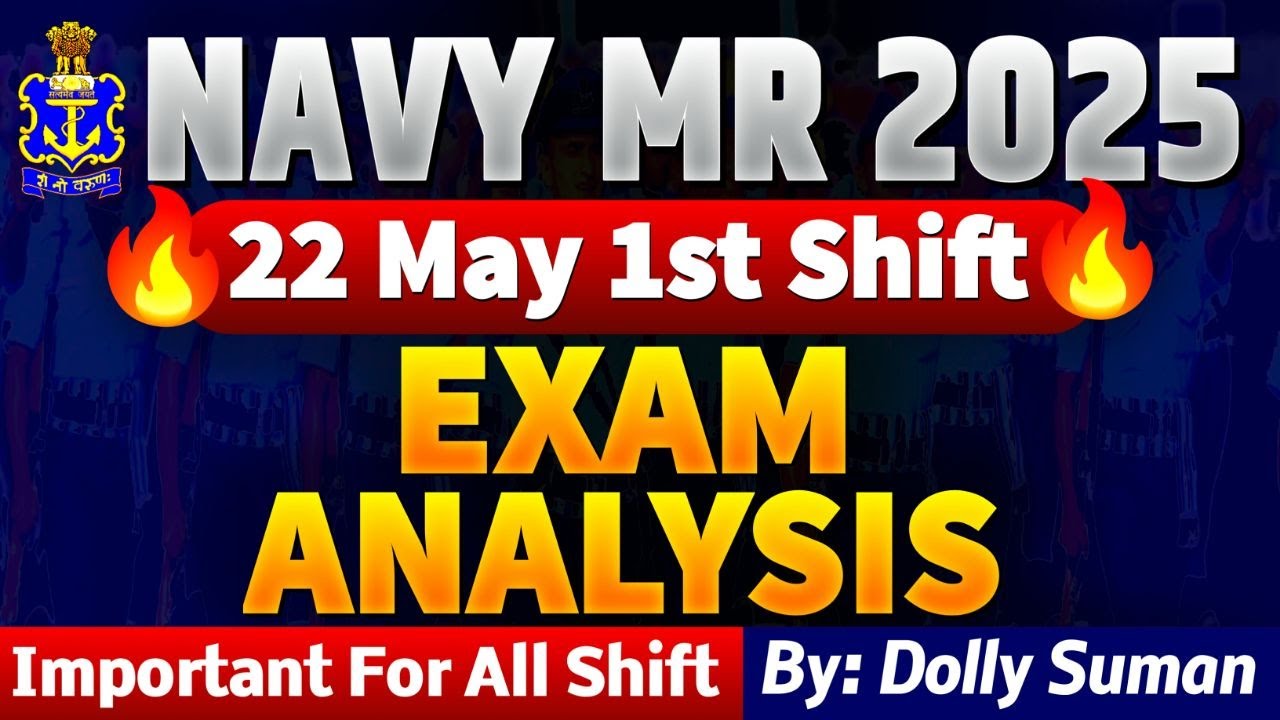 Navy MR Exam Analysis 2025 Navy MR Paper 2025 Navy MR 22 May 2025 Shift ...