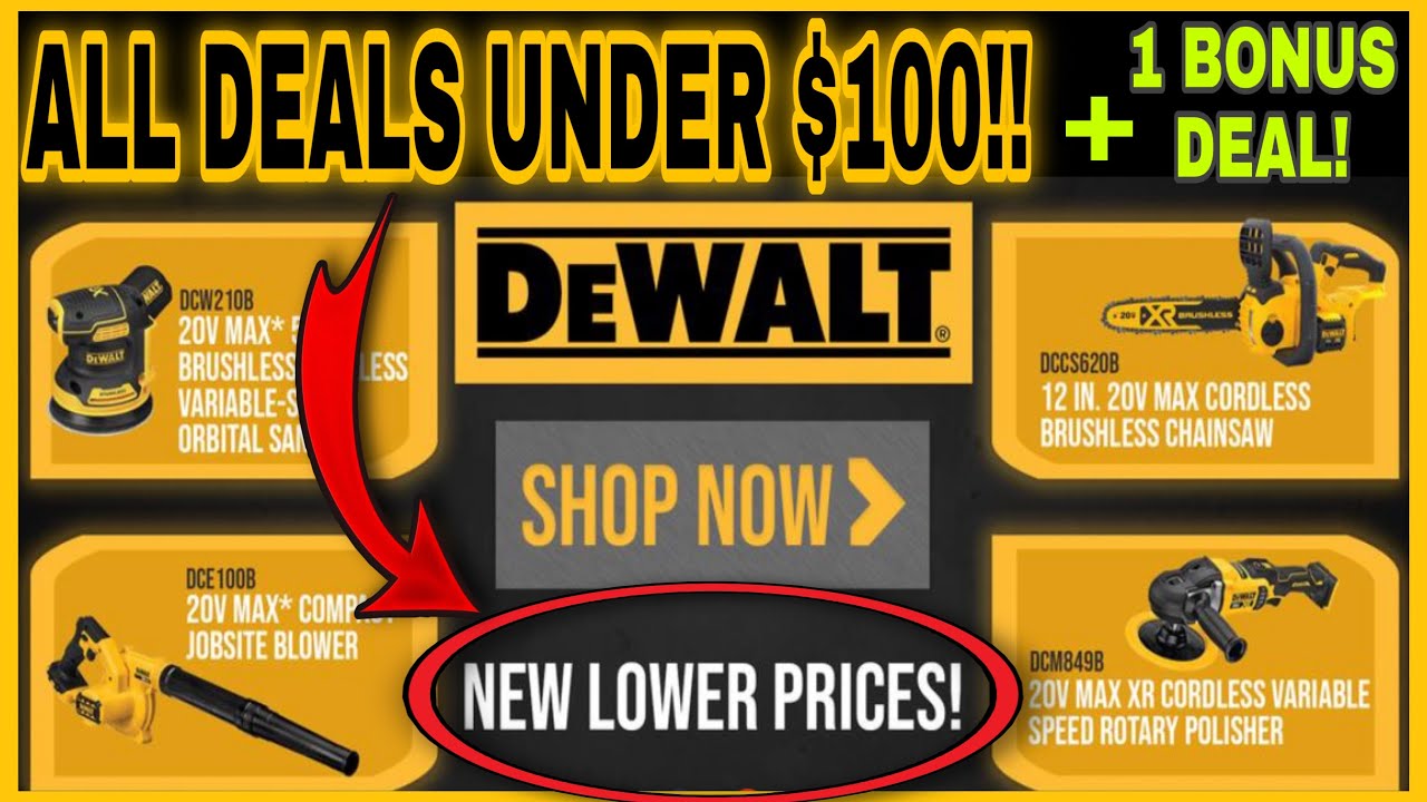 DeWALT SALE On Cordless Power Tools! All Deals Under $100 + 1 Amazing ...