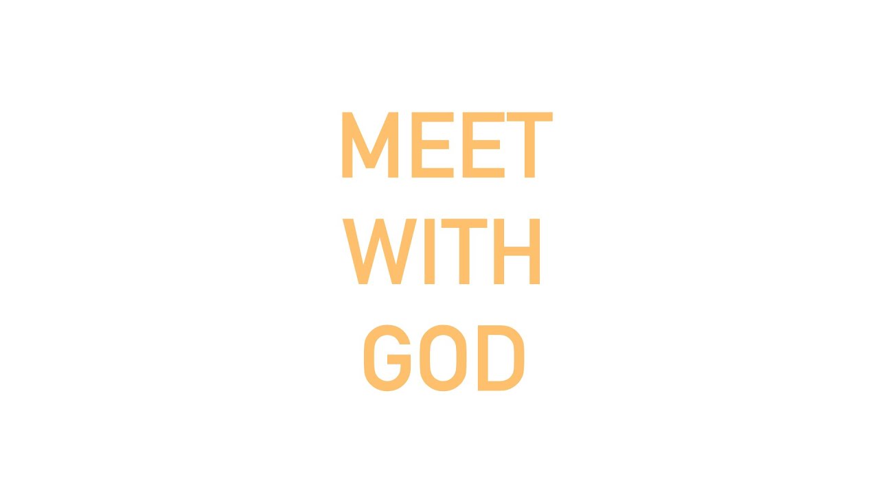 Meet With God -- 10/29/23 -- Praying in A Chaotic World - YouTube