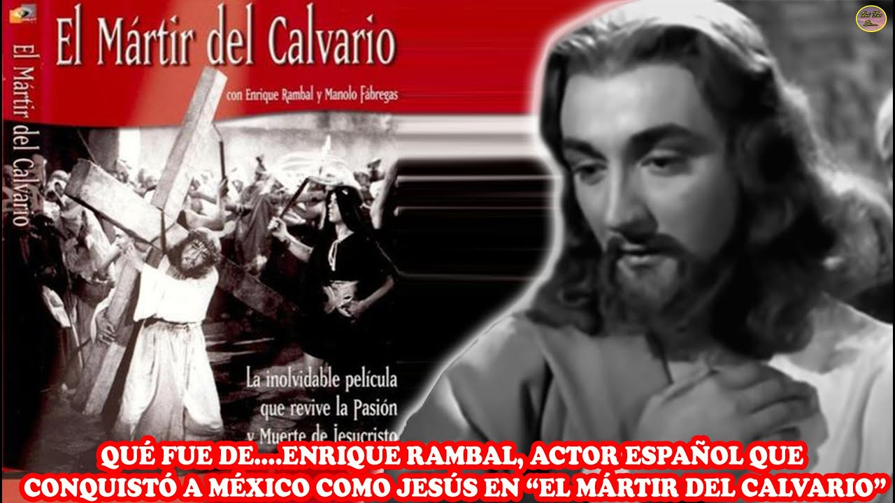 QUÉ FUE DE… ENRIQUE RAMBAL, ACTOR ESPAÑOL Q' CONQUISTÓ A MÉXICO COMO ...