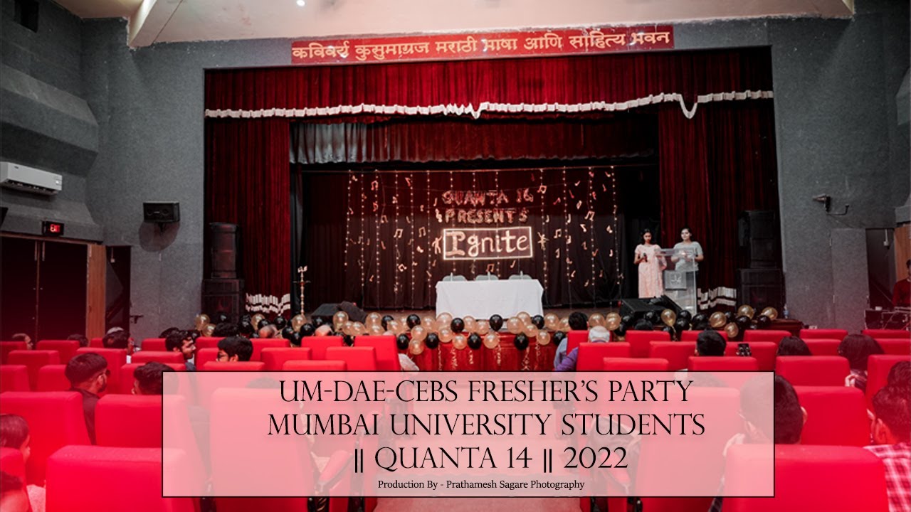 UM-DAE-CEBS Fresher's Party || Mumbai University Students || QUANTA 14 ...