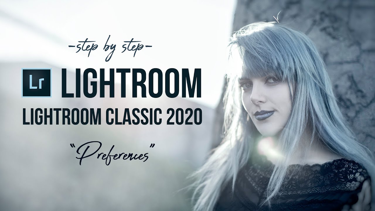 Lightroom Classic 2020-Preferences - YouTube