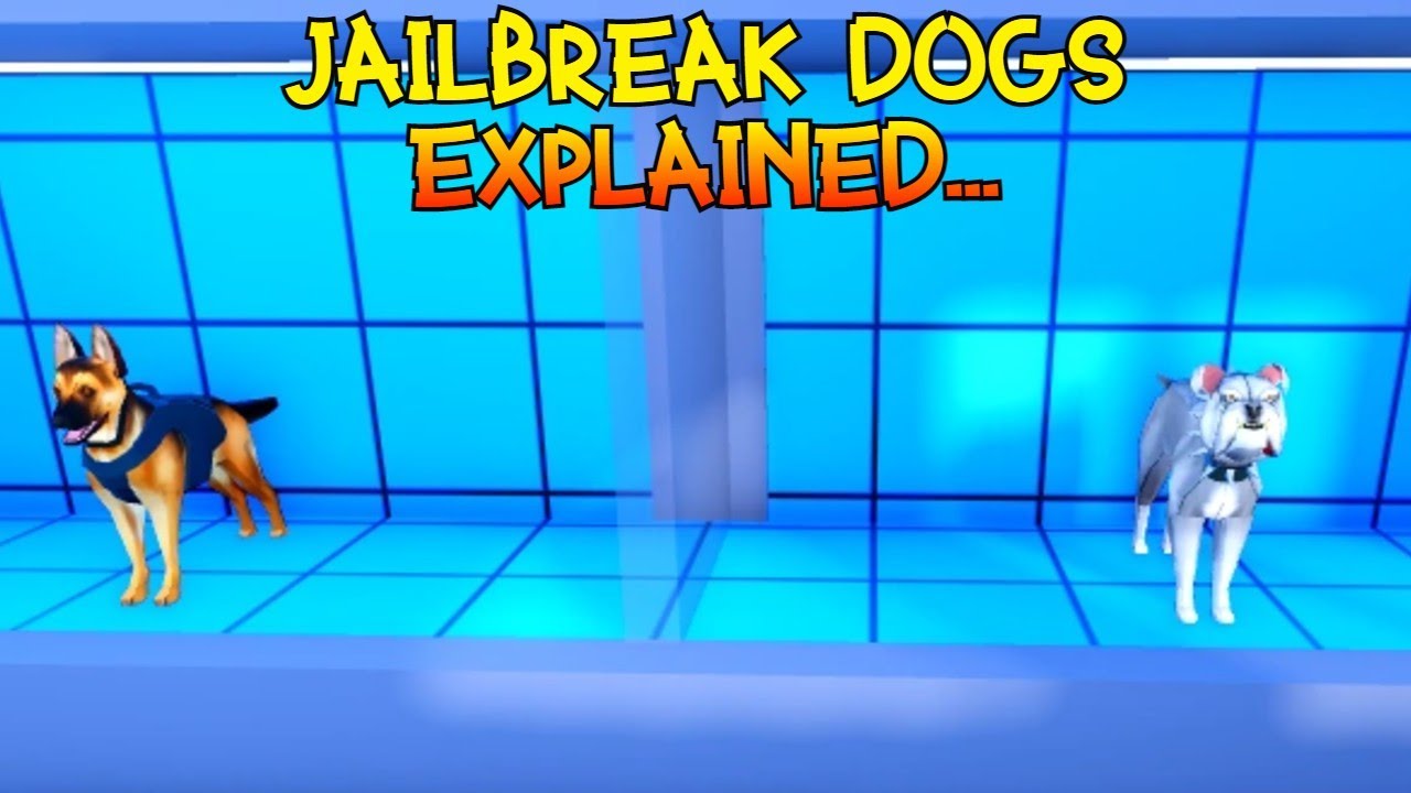 Jailbreak Dogs Explained (Roblox Jailbreak) - YouTube