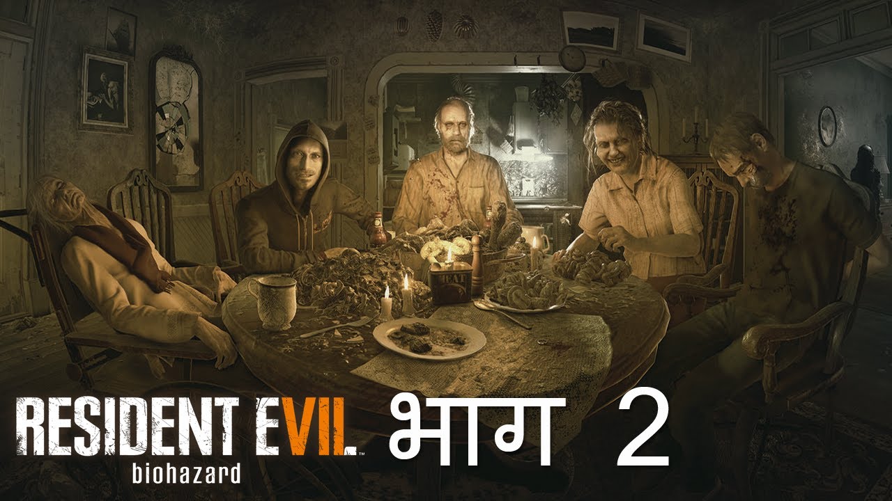 RESIDENT EVIL 7 • Baker Family Part 2 • "Hindi Commentary" Gameplay ...