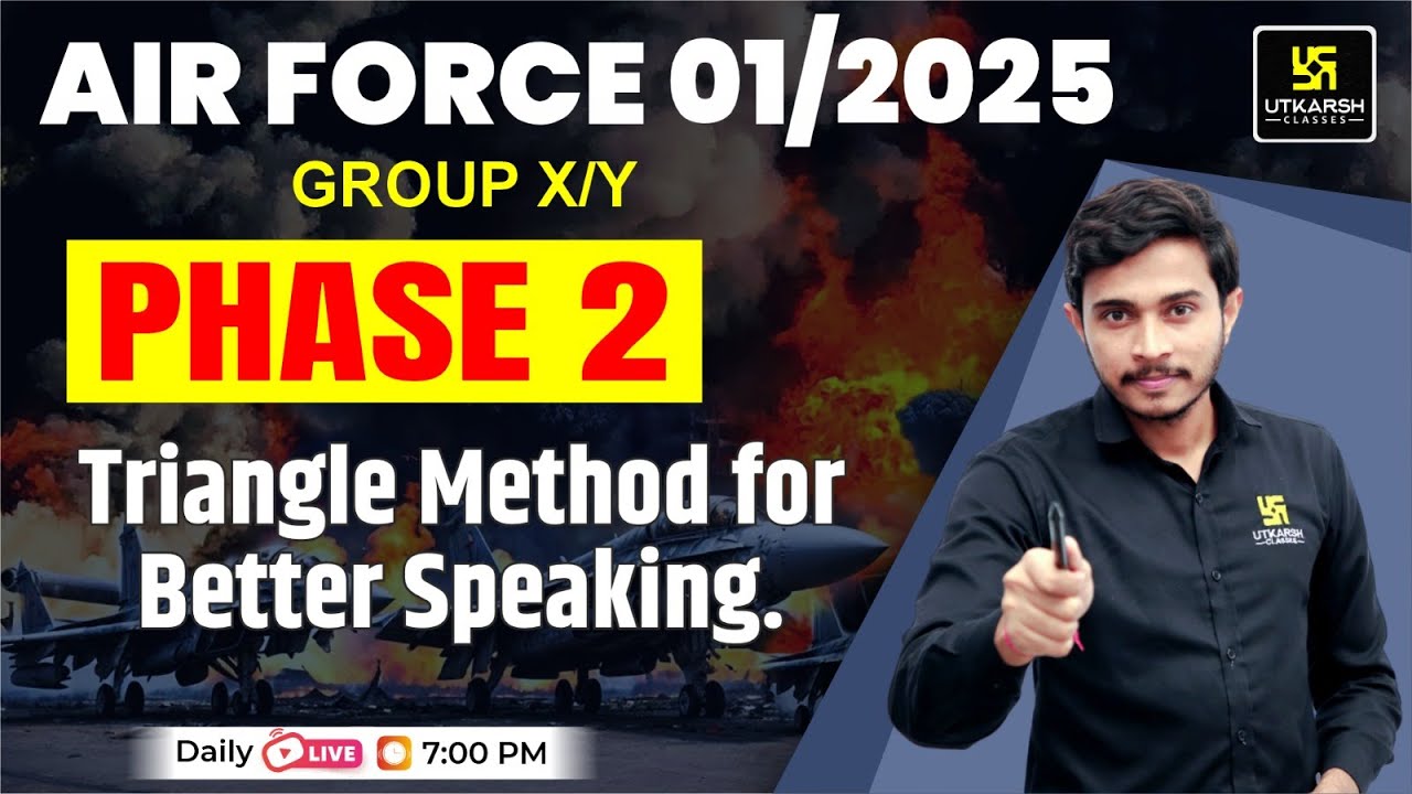 Air Force Phase-2 | Triangle method for Better Speaking | Air Force 01/ ...