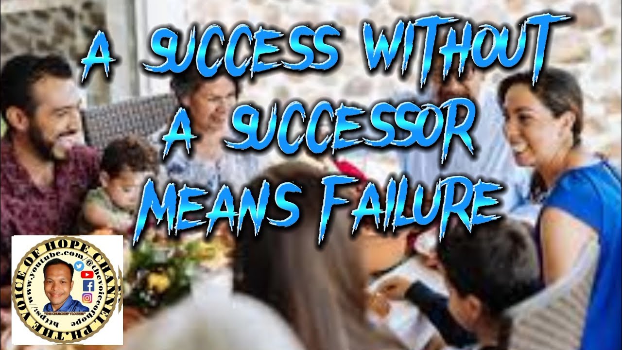 Success without a succesor means failures part 1 by Ptr Gunder Porras ...