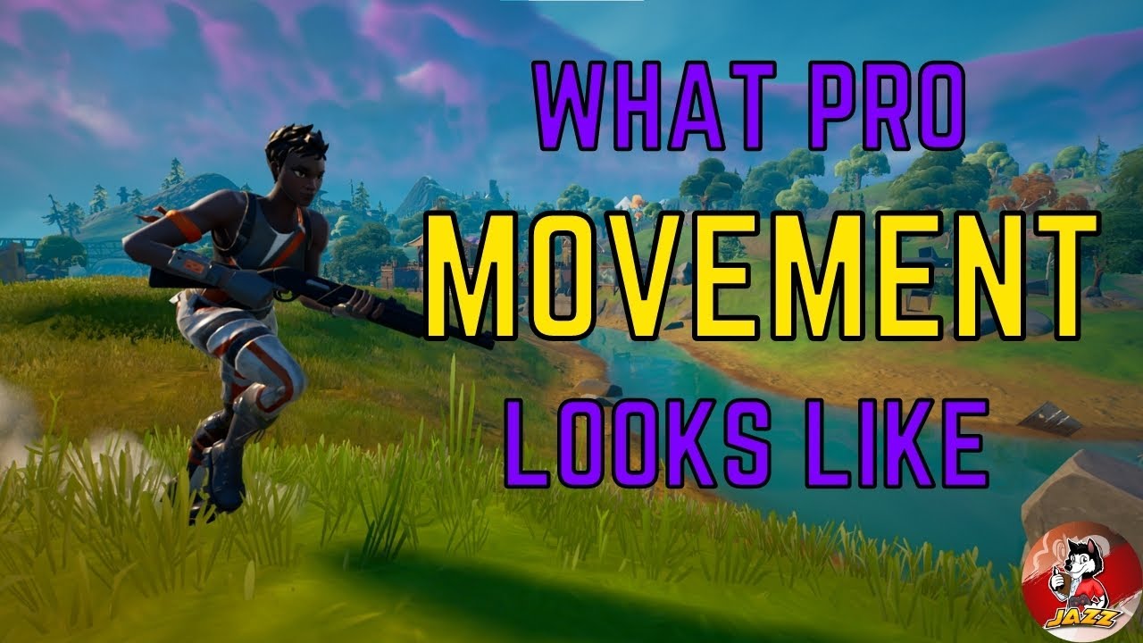 How Pros Use Their Movement - Fortnite Battle Royale - YouTube