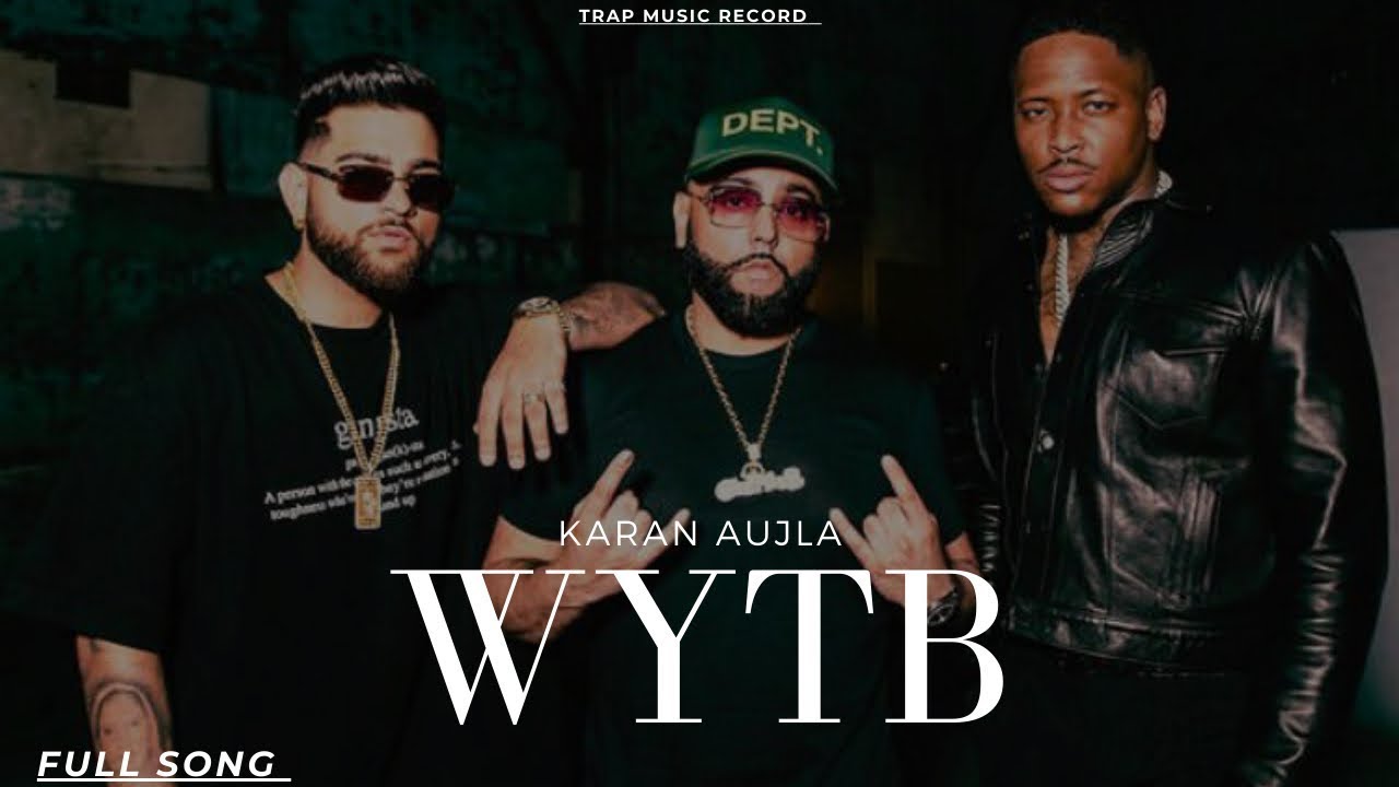 WYTB (BASS-BOOSTED) Karan aujla ft Gurlej akhter |new Punjabi bass ...