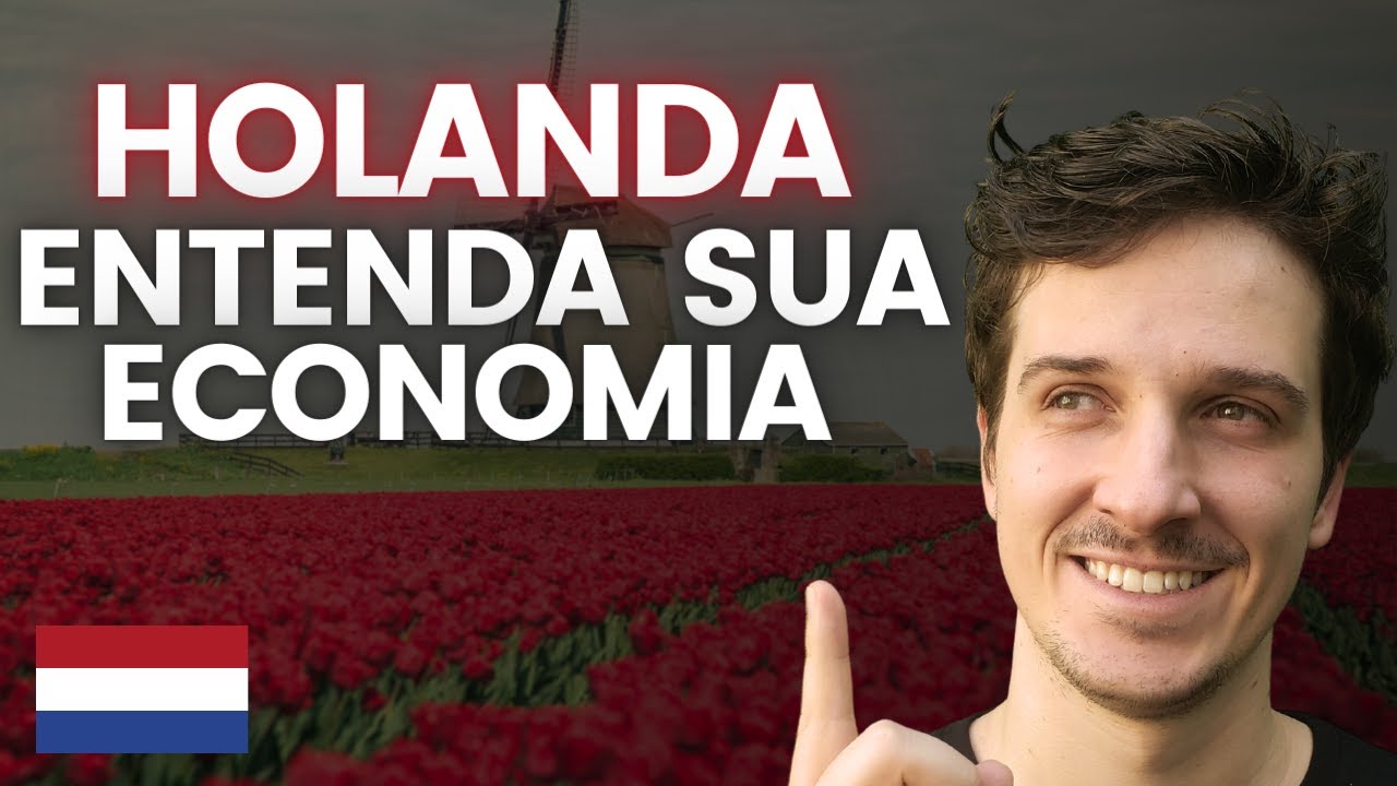 A ECONOMIA DA HOLANDA - YouTube