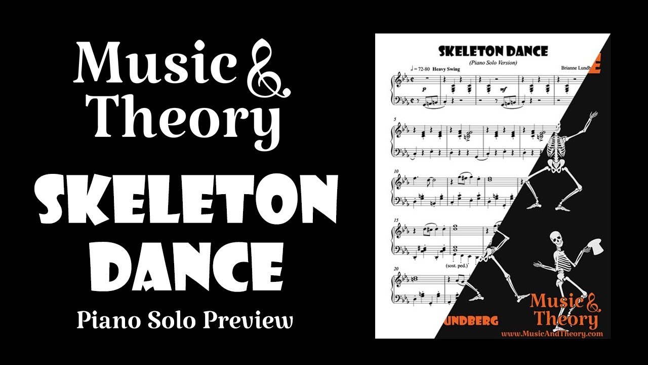 "Skeleton Dance" Halloween Advanced Piano Solo by Brianne Lundberg ...