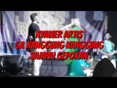 NYAWER ARTIS KDI HINGGA GEPOKAN SAMPAI MELOROT