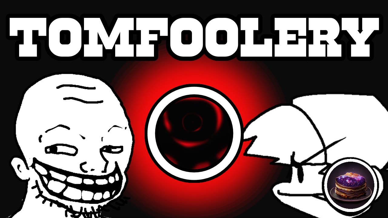 Tomfoolery (VS MemeGod49) - YouTube