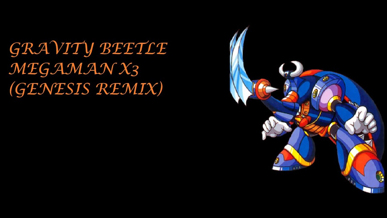 Gravity Beetle Megaman x3 (Genesis Remix) - YouTube