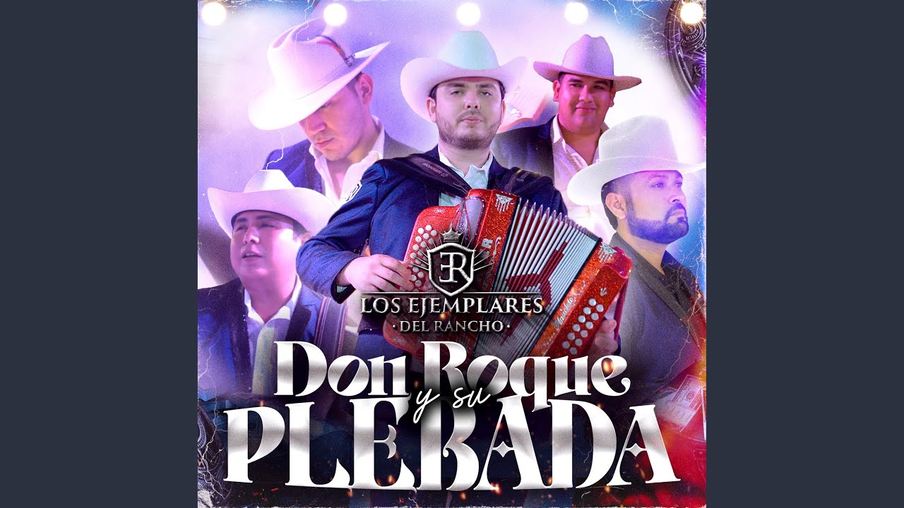 Don Roque Y Su Plebada - YouTube