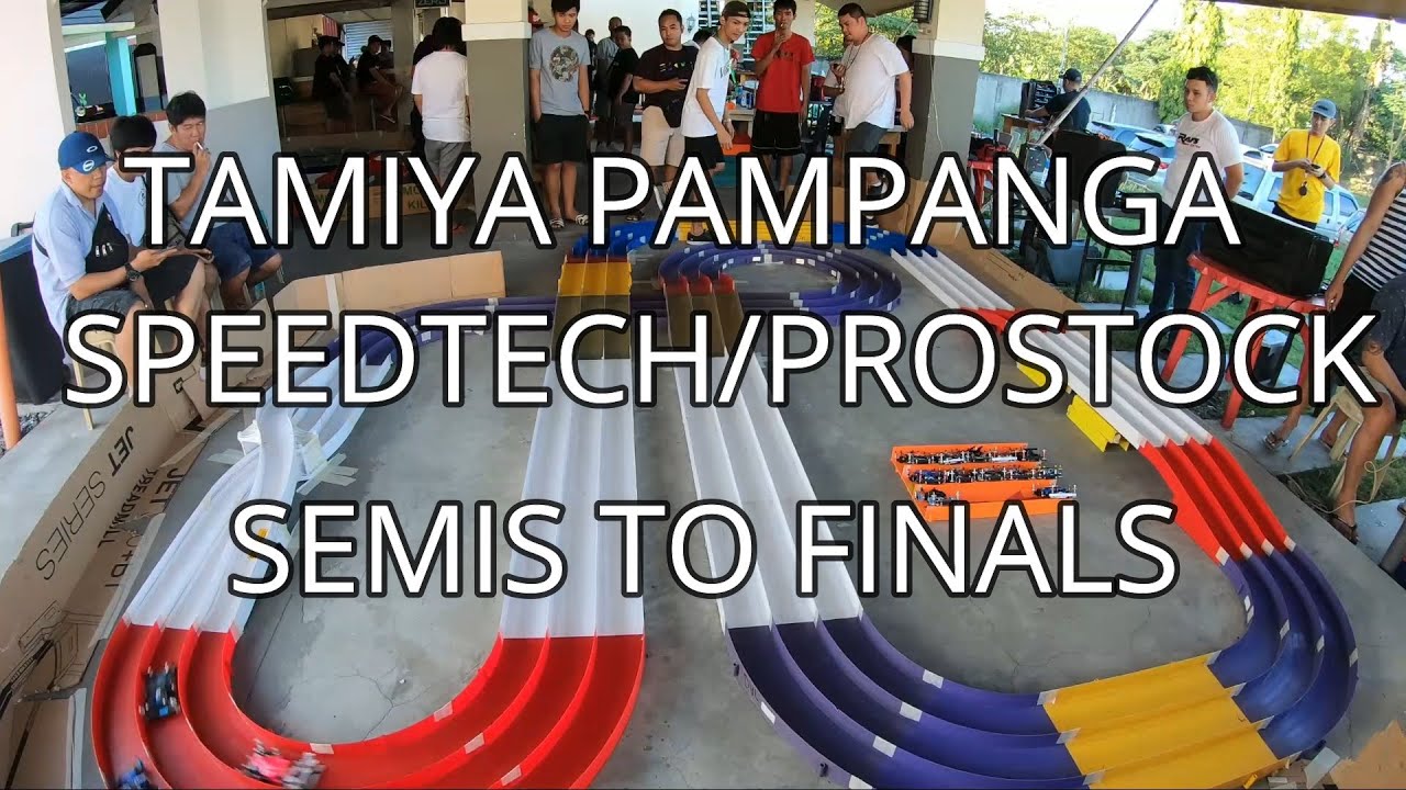 TAMIYA RACE PAMPANGA | PROSTOCK/SPEEDTECH SEMIS AND FINALS - YouTube