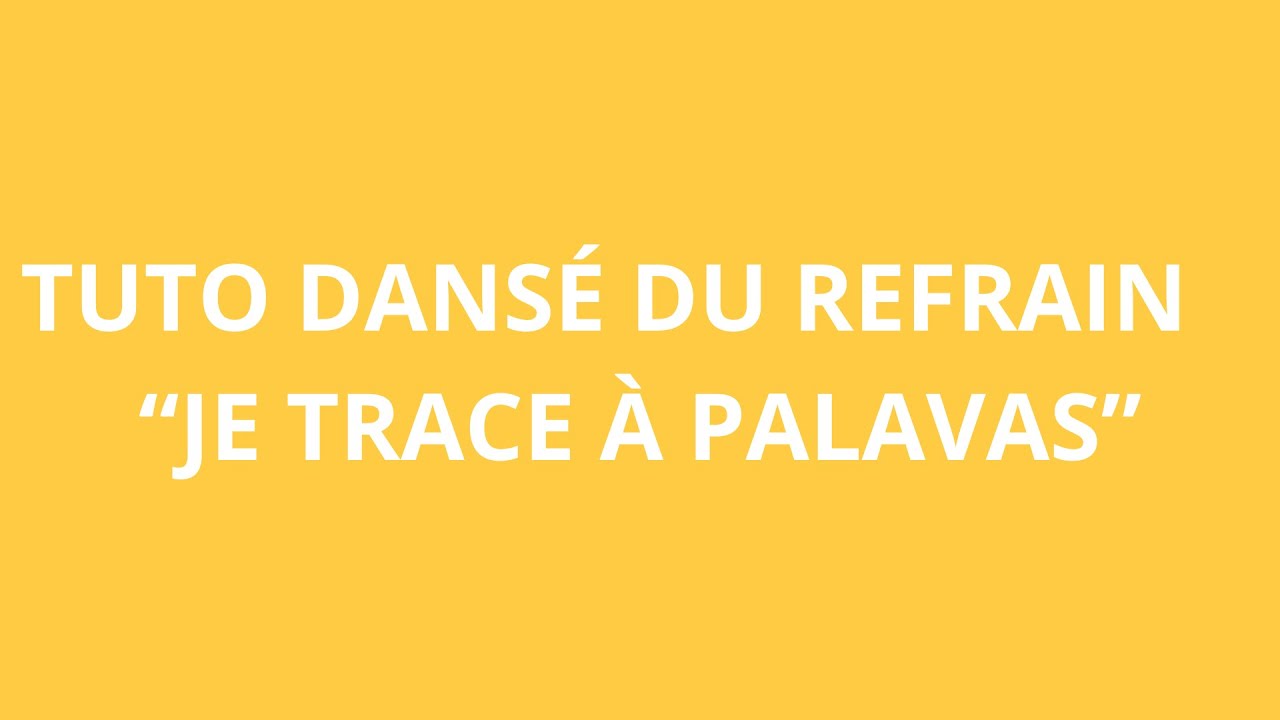Apprends le refrain – Je Trace à Palavas - YouTube