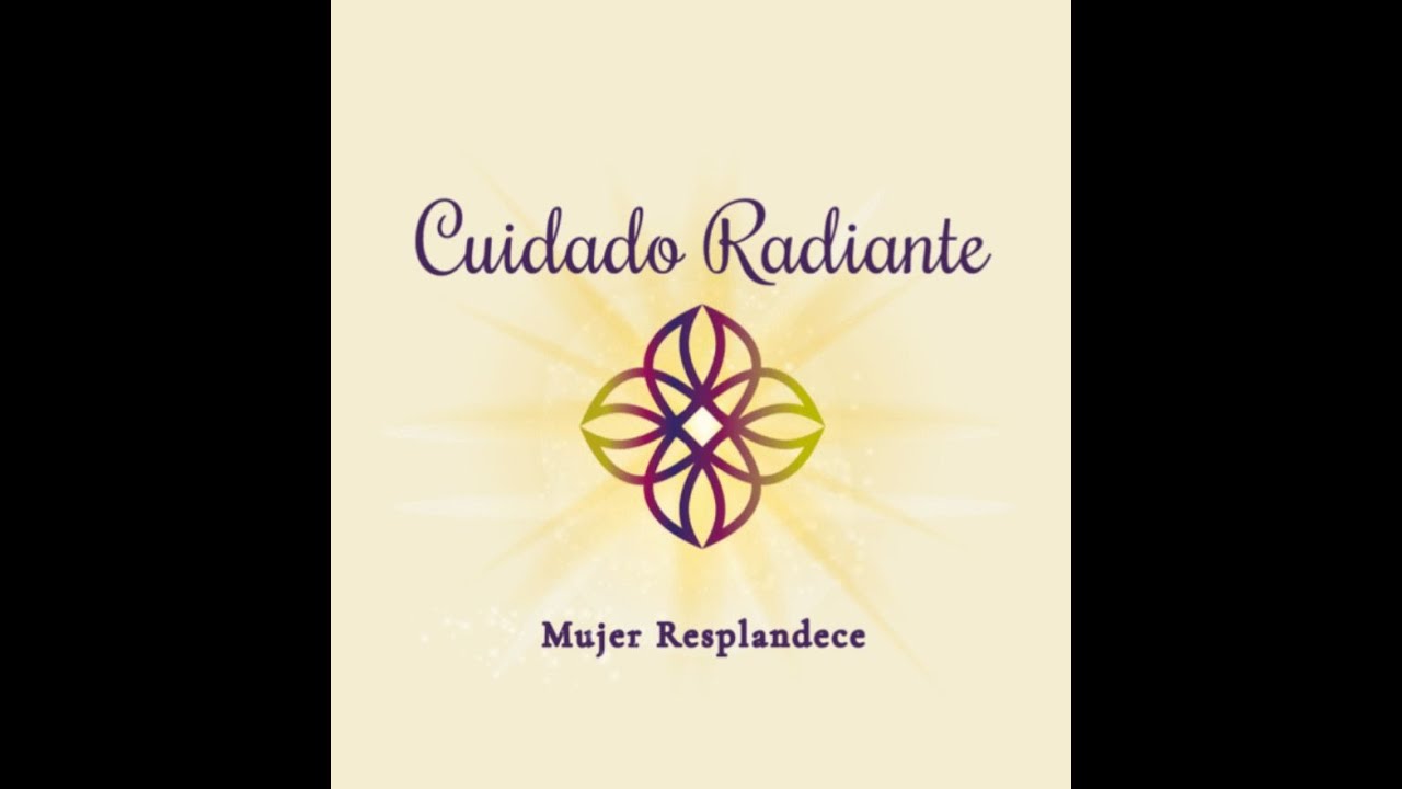 Cuidado Radiante, Mujer Resplandece lanzamiento - YouTube