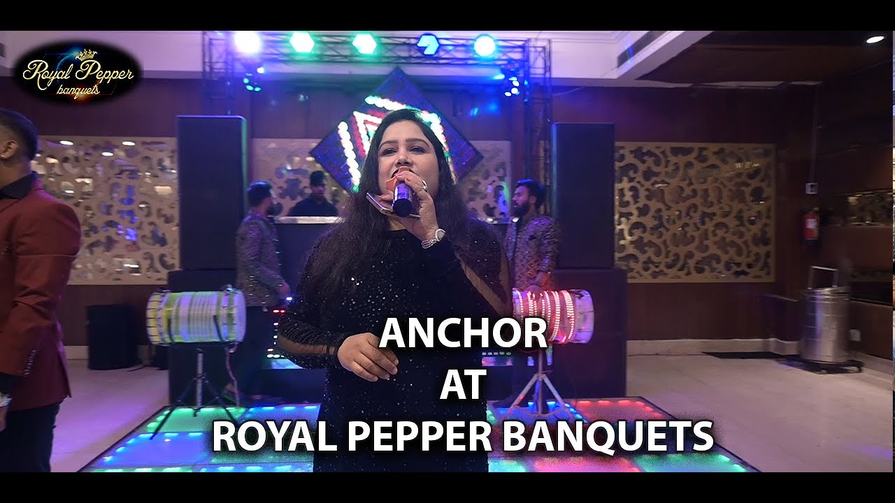 Best Wedding Anchor | Anchoring in Wedding | Royal Pepper Banquet - YouTube