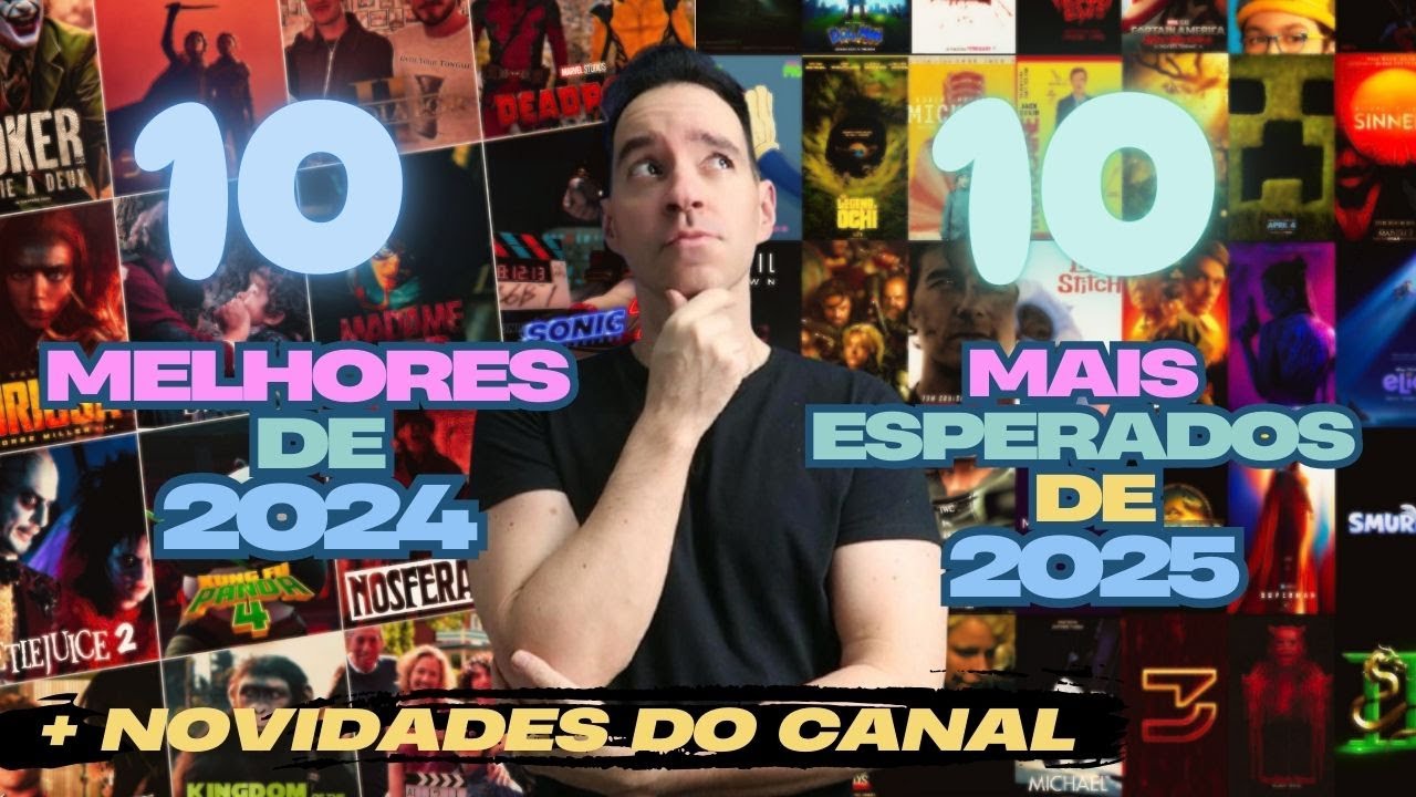Os 10 MELHORES FILMES de 2024, os 10 FILMES MAIS ESPERADOS de 2025 e ...