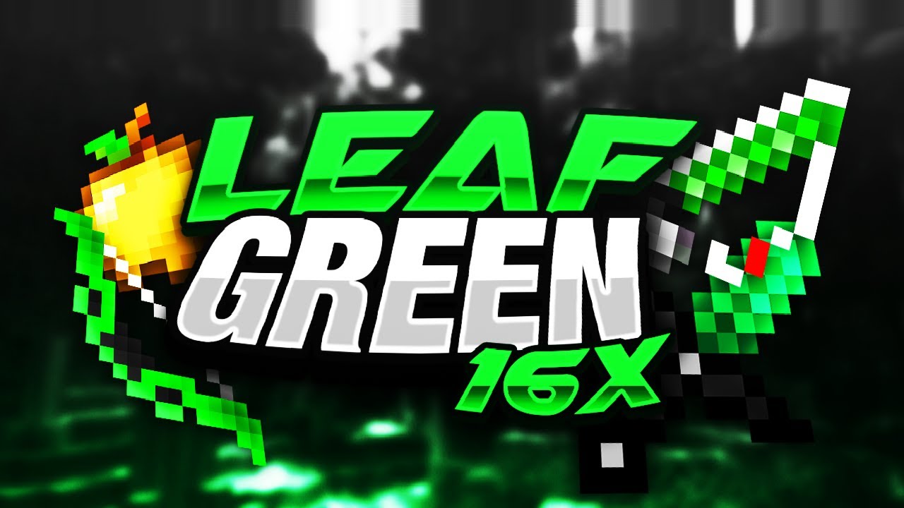 Leaf Green 16x FPS Pack Release - YouTube