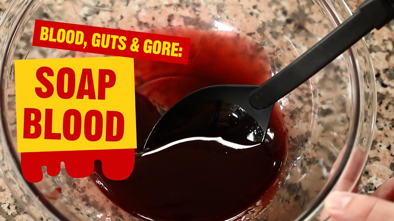 Blood, Guts and Gore: Soap Blood - YouTube