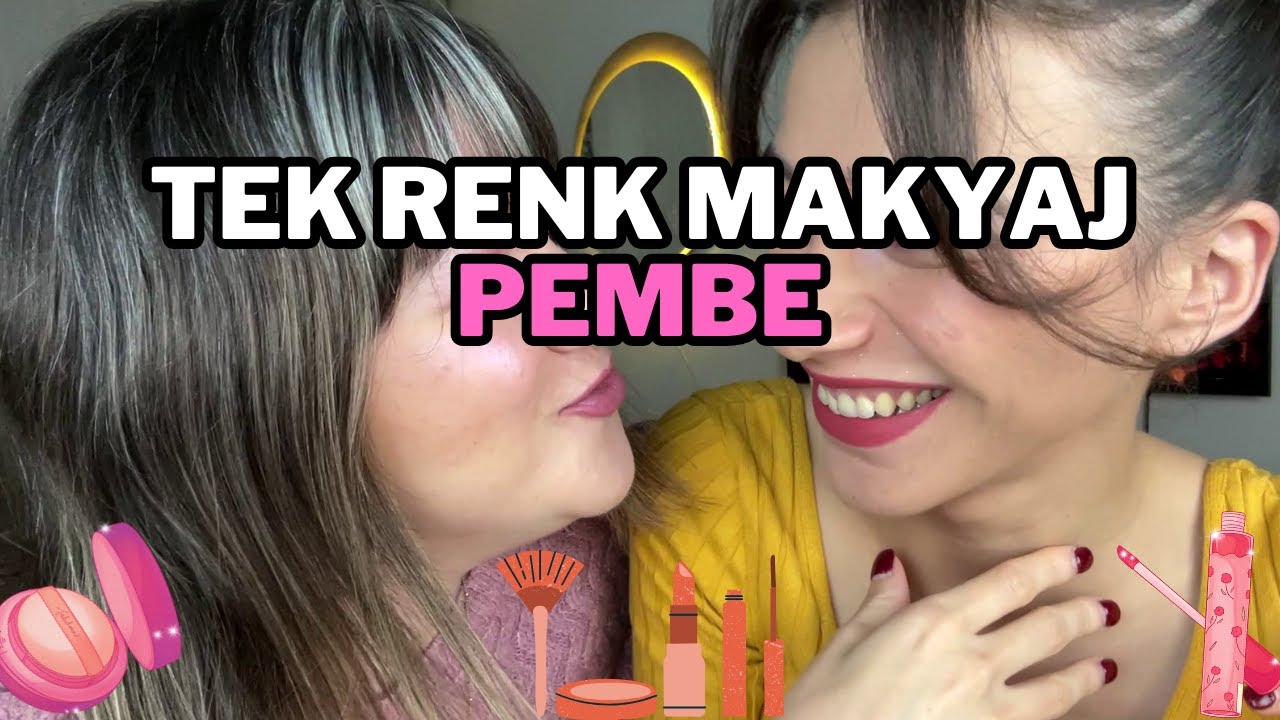 TEK RENK MAKYAJ | PEMBE @inanilmazbirseyya - YouTube