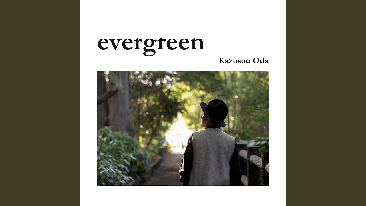 evergreen - YouTube