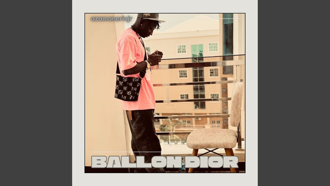 Ballon Dior - YouTube