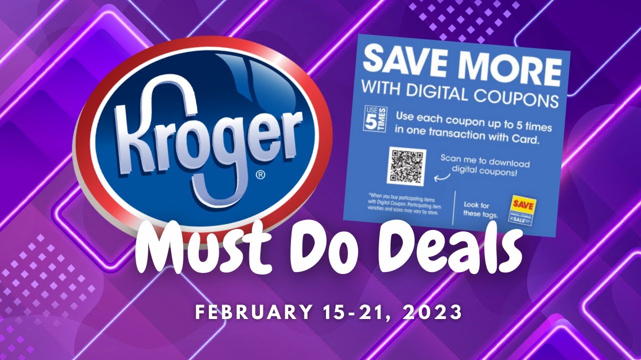 *WOW!* Kroger MUST DO Deals for 2/15-2/21 | 5x Digital Coupon Sale ...